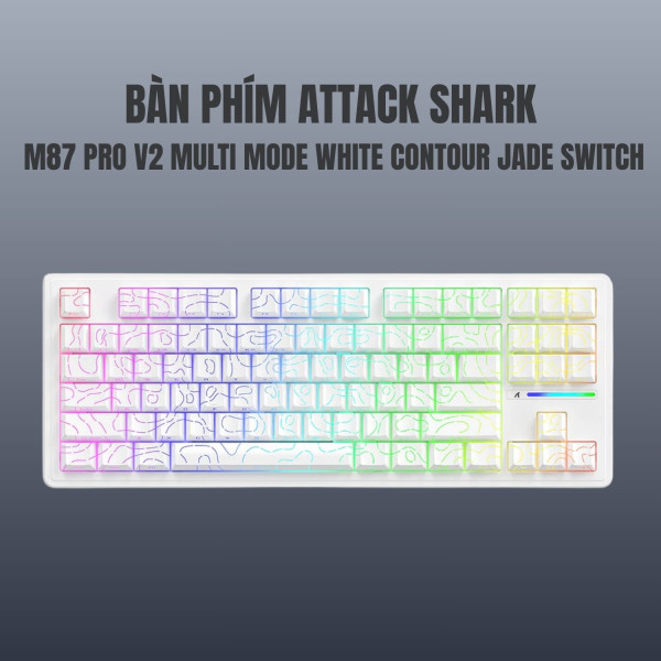 BÀN PHÍM CƠ ATTACK SHARK M87 PRO V2 MULTI MODES WHITE CONTOUR JADE SWITCH
